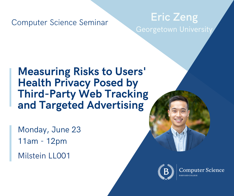 Computer Science Seminar: Eric Zeng (Georgetown University) | Barnard College